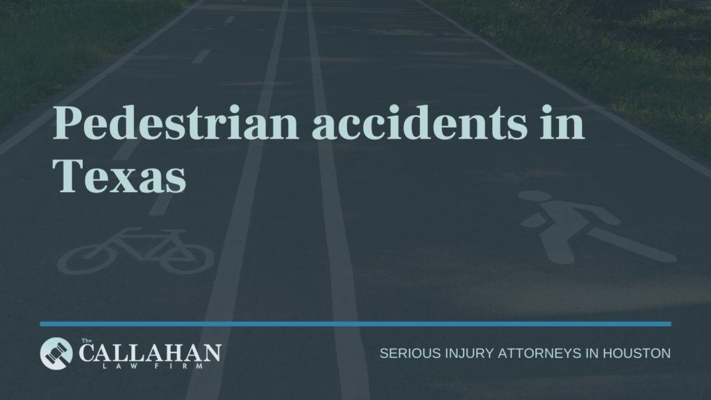 Pedestrian Accidents In Texas Callahan Law Firm Texas
